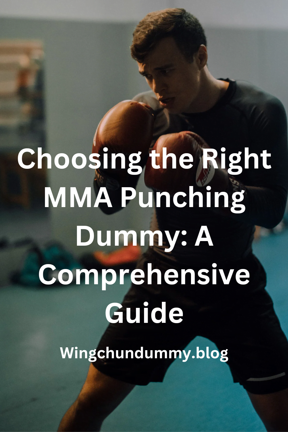 Choosing the Right MMA Punching Dummy: A Guide