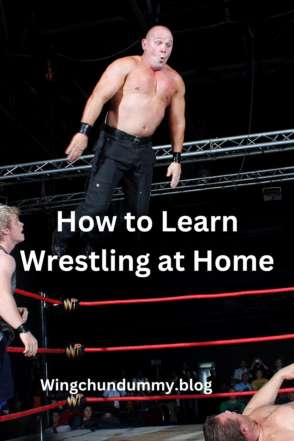 How to Learn Wrestling at Home