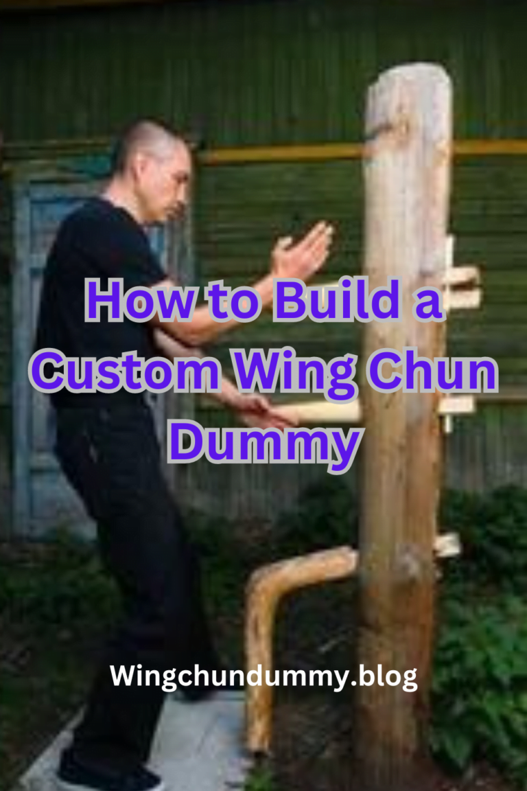 How to Build a Custom Wing Chun Dummy