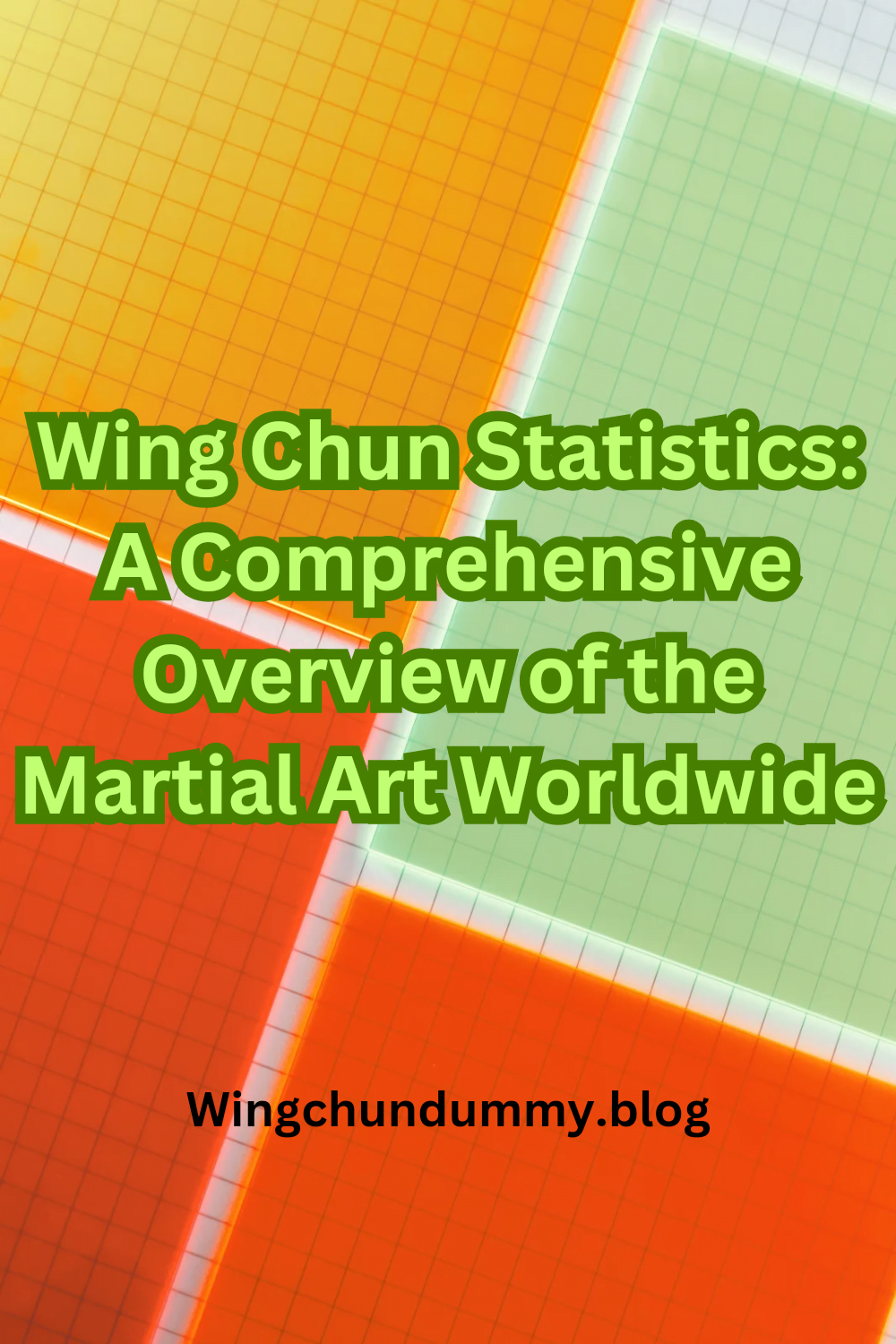 Wing Chun Statistics: A Comprehensive Overview of the Martial Art Worldwide